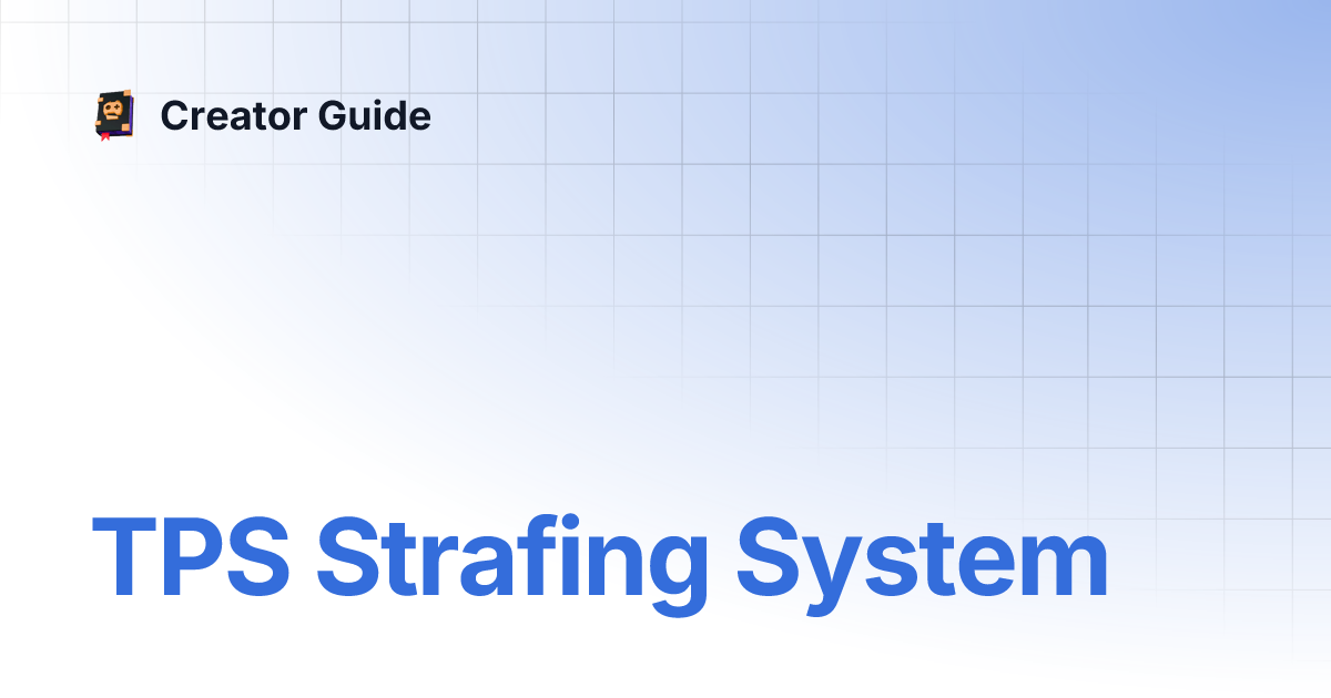 TPS Strafing System | Creator Guide
