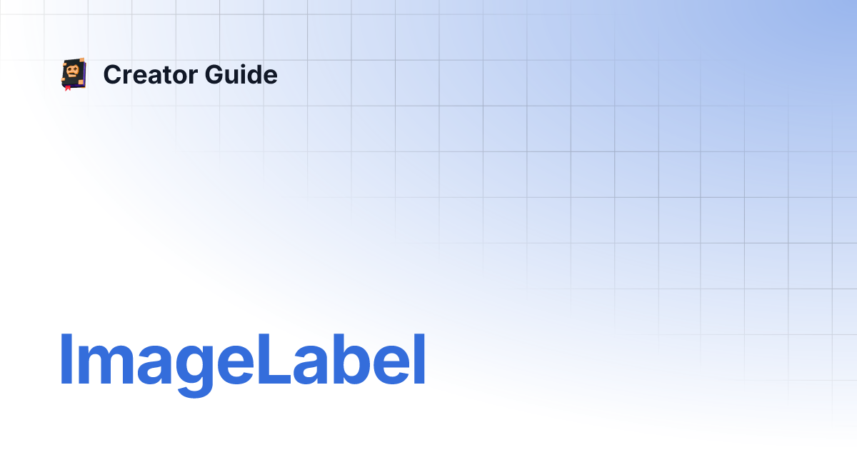 ImageLabel | Creator Guide